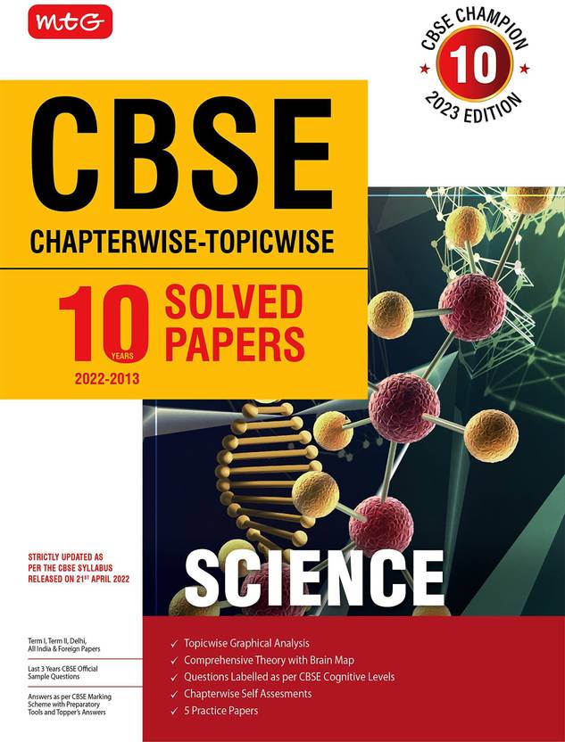 MTG CBSE 10 Years Chapterwise Topicwise Solved Papers Class 10 Science ... MTG CBSE 10 Years Chapterwise Topicwise Solved Papers Class 10 Science ...