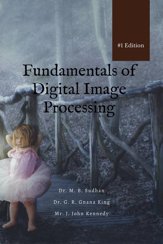 Fundamentals of Digital Image Processing: Buy Fundamentals of Digital ...