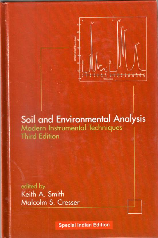 Soil And Environmental Analysis Modern Instrumental Techniques 3rd Edn soil-and-environmental-analysis-modern-instrumental-techniques-3rd-edn