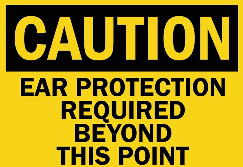 Rldigitalunits Caution Ear Protection Required Beyond This Point Sign