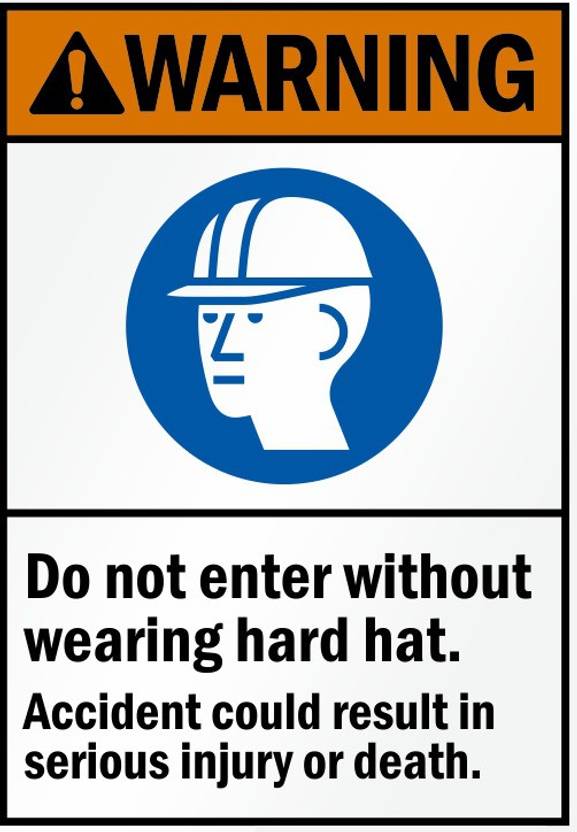 RLDigitalUnits WARNING do not enter without wearing hard hat sign board ...