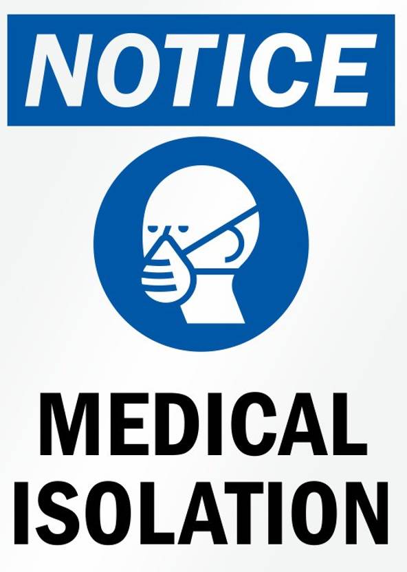 RLDigitalUnits NOTICE MEDICAL ISOLATION SIGN BOARD Emergency Sign Price ...