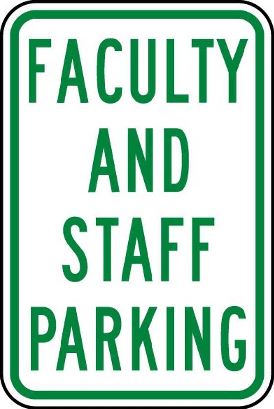 RLDigitalUnits FACULTY AND STAFF PARKING SIGN BOARD Emergency Sign ...