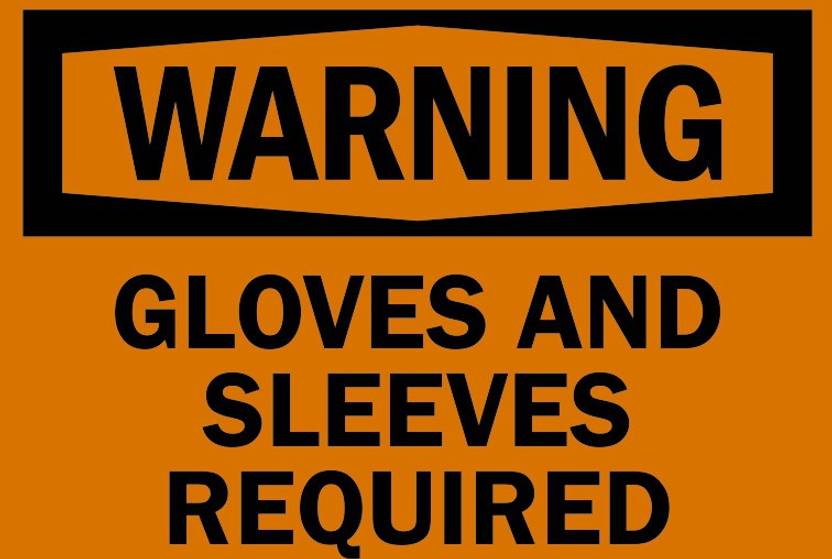 RLDigitalUnits WARNING GLOVES AND SLEEVES REQUIRED SIGN BOARD Emergency ...