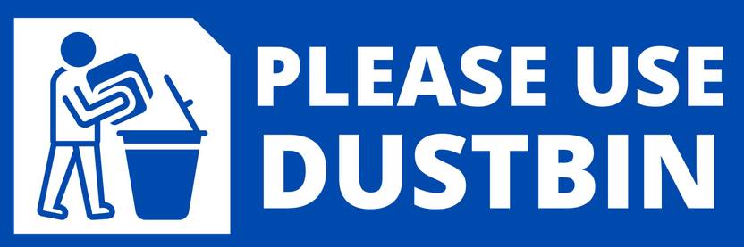 Ira Sign PLEASE USE DUSTBIN Emergency Sign Price in India - Buy Ira ...