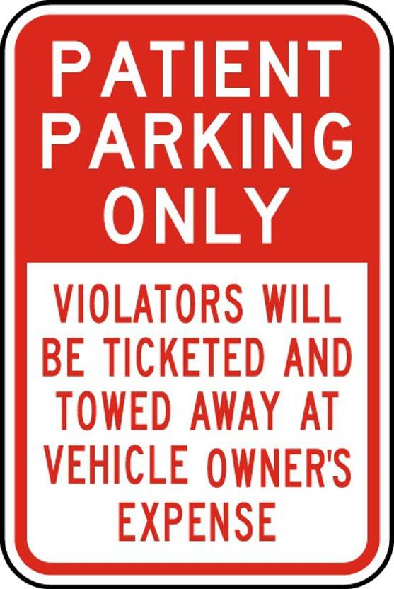 RLDigitalUnits PATIENT PARKING ONLY SIGN BOARD Emergency Sign Price in ...