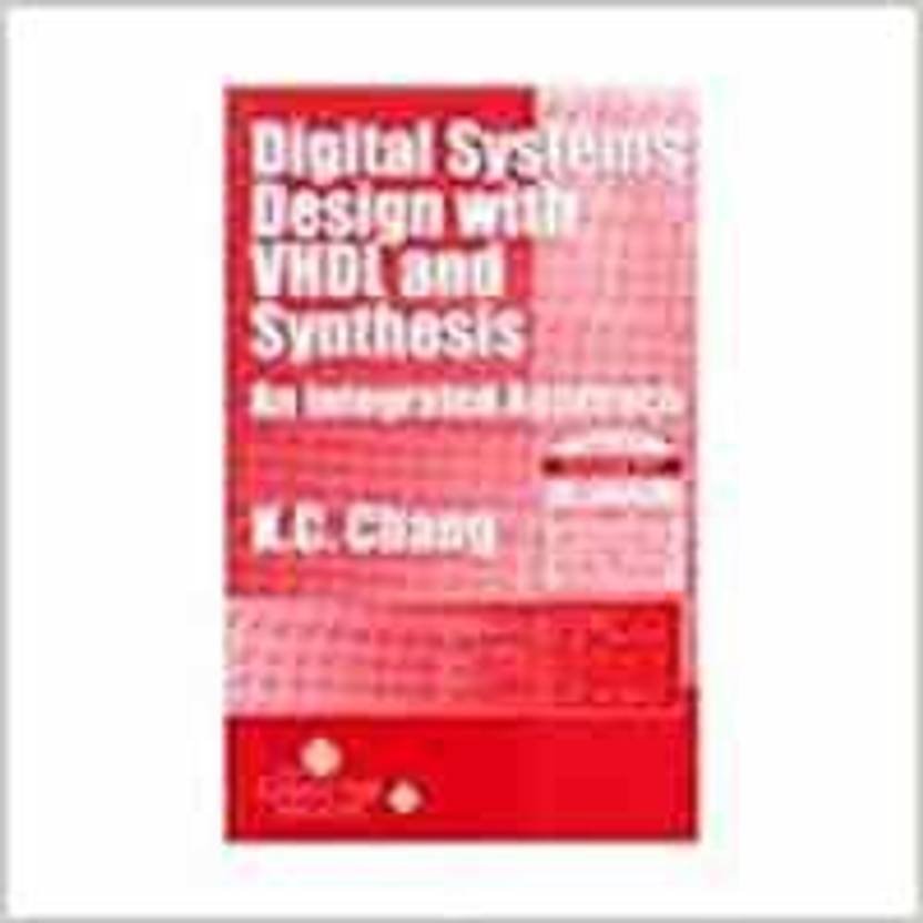 Digital Systems Design With Vhdl And Synthesis Buy Digital Systems Design With Vhdl And