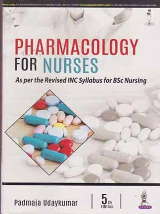 Pharmacology For Nurses [5th Edition] By Padmaja Udaykumar: Buy ...