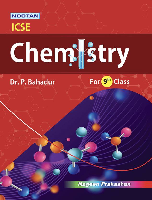 NOOTAN ICSE Chemistry Class IX (Academic Year 2022-23): Buy NOOTAN ICSE ...
