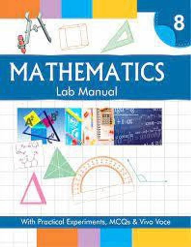 Mathematics Lab Manual Class 8: Buy Mathematics Lab Manual Class 8 by ... Mathematics Lab Manual Class 8: Buy Mathematics Lab Manual Class 8 by ...
