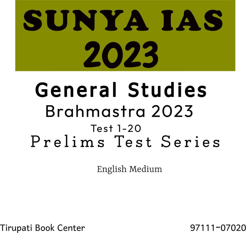 Sunya IAS General Studies Prelims Test Series Brahmastra(1-20) Test ...