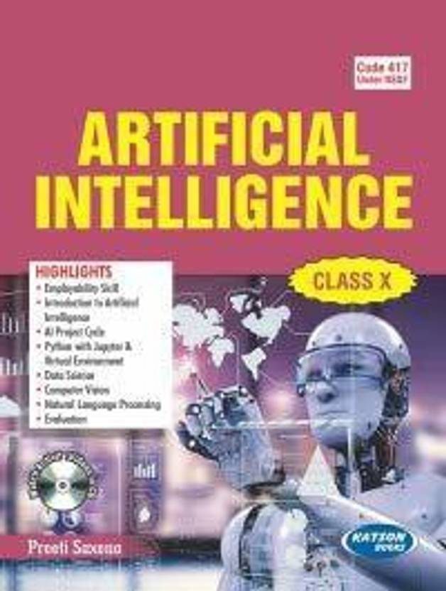 Artificial Intelligence (Class X) (Code 417): Buy Artificial ... Artificial Intelligence (Class X) (Code 417): Buy Artificial ...