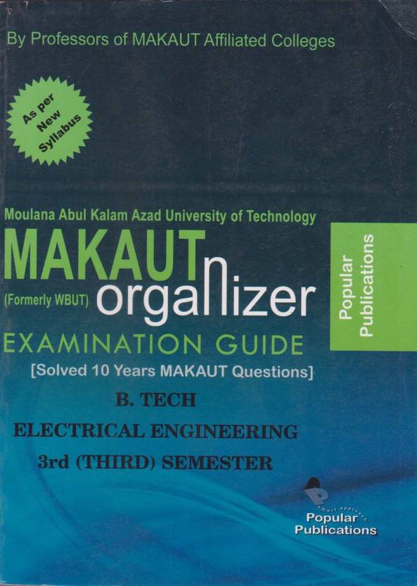 Makaut Organizer Examination Guide B. Tech Electrical Engineering (3rd ...
