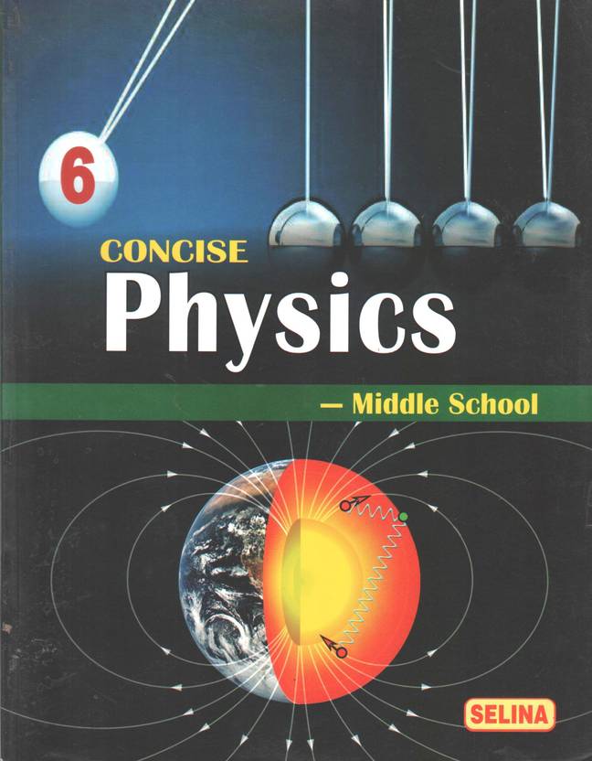 Selina Concise Physics Niddle School For Class 6: Buy Selina Concise ...