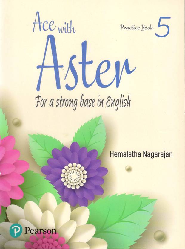 Ace With Aster | English Practice Book | CBSE | Class 5: Buy Ace With Aster | English Practice ...