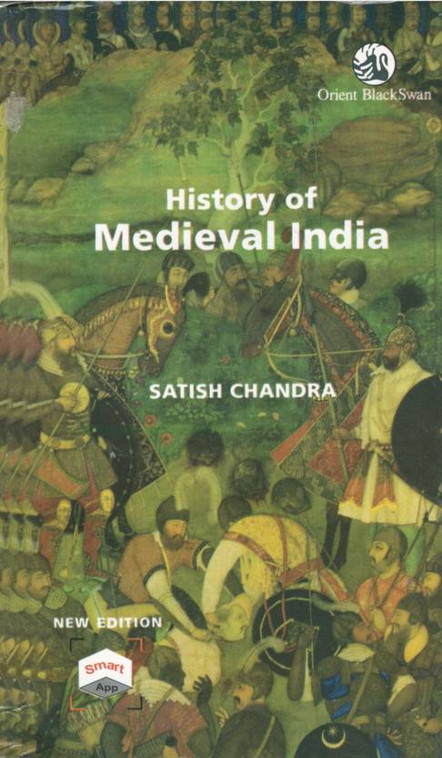 History Of Medieval India Complete Book In English By Satish Chandra New Edition 2020: Buy ...
