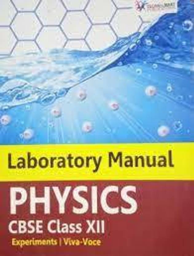 Laboratory Manual Physics Cbse Class Xii: Buy Laboratory Manual Physics ... Laboratory Manual Physics Cbse Class Xii: Buy Laboratory Manual Physics ...