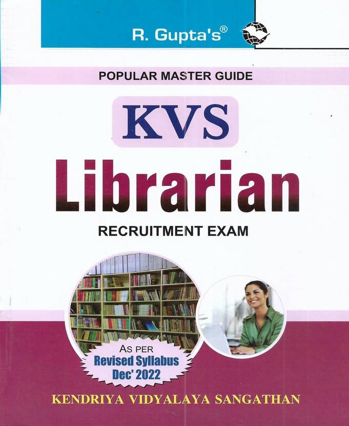 KVS Librarian 2023 Book With Solved Papers 2013 , 2015 , 2018 In ...