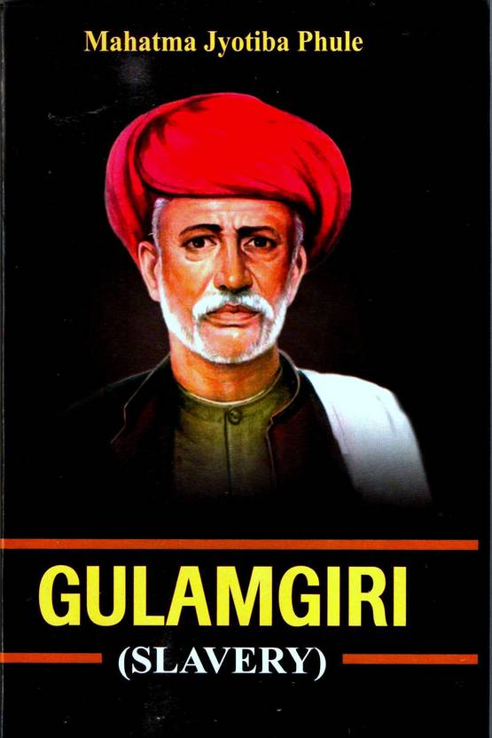 Gulamgiri ( Slavery ) In English An Annotated Translation Of The ...