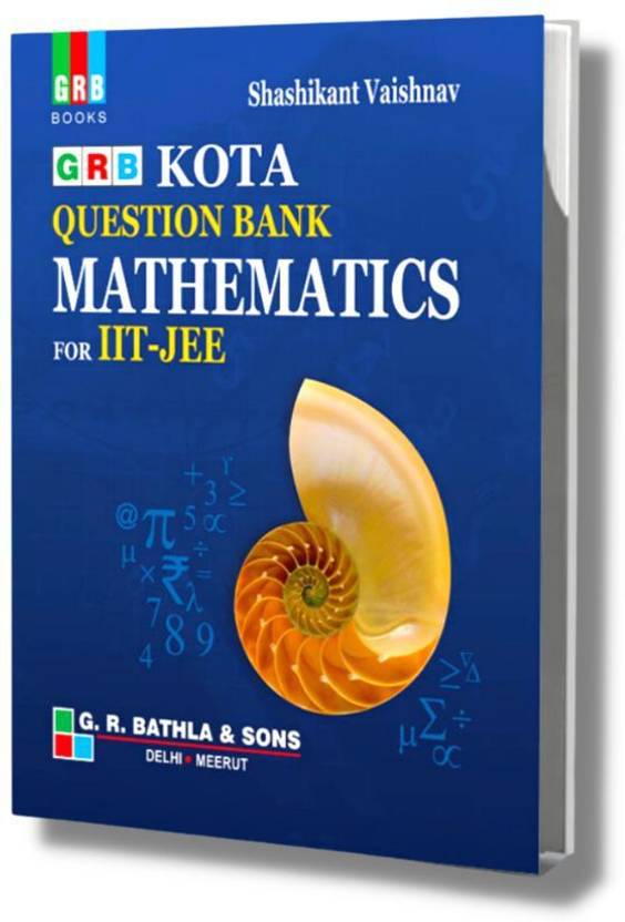 GRB Kota Question Bank Mathematics For IIT-JEE: Buy GRB Kota Question ...