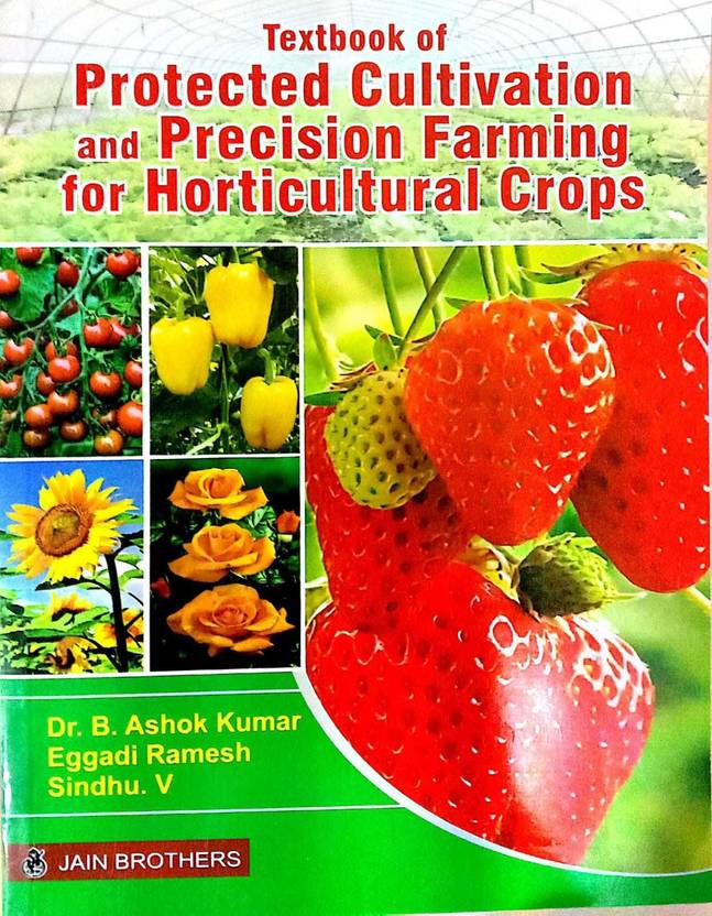 Textbook Of Protected Cultivation And Precision Farming For ...