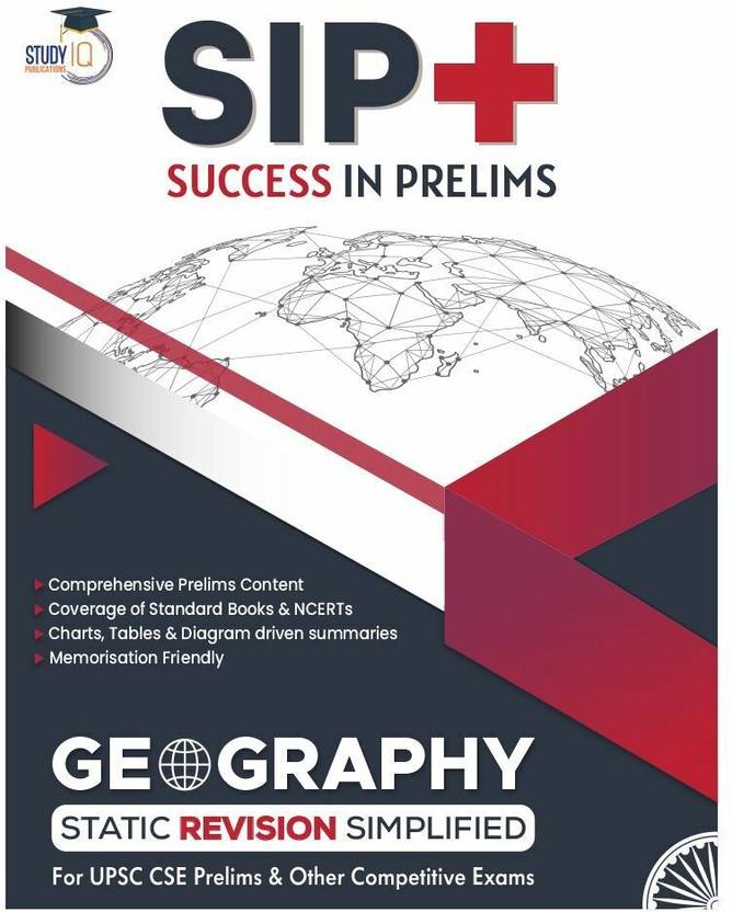 Geography Success In Prelims (SIP+) Static Revision Simplified Booklet With Chart For UPSC CSE ...