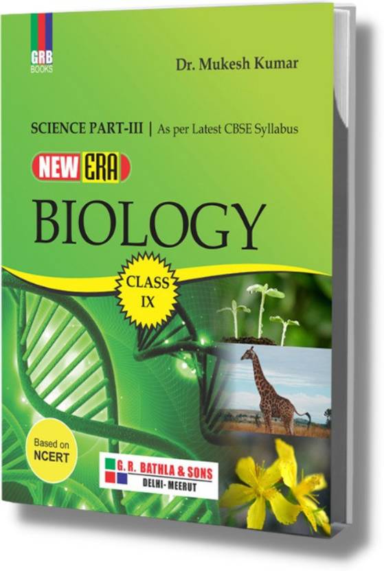 New Era Biology Class IX - Science Part III - CBSE Board: Buy New Era ...