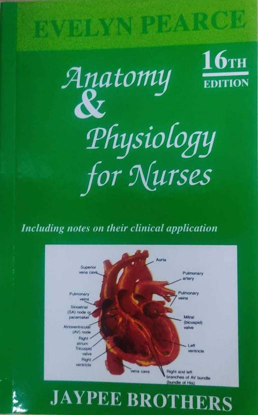 Anatomy & Physiology For Nurses (16th): Buy Anatomy & Physiology For ...
