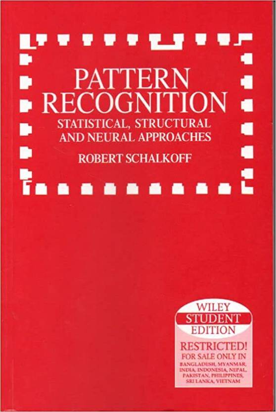 Pattern Recognition Statistical Structural And Neural Approaches Buy