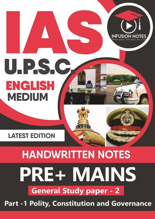 U.P.S.C IAS Notes - 2022 (Hand Written) Preliminary + Mains (General ...