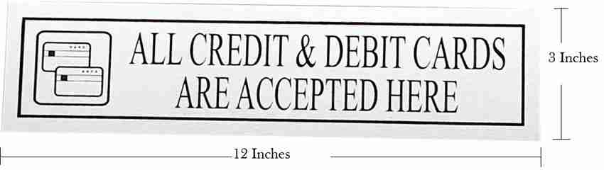 Credit Cards Accepted Here Sign