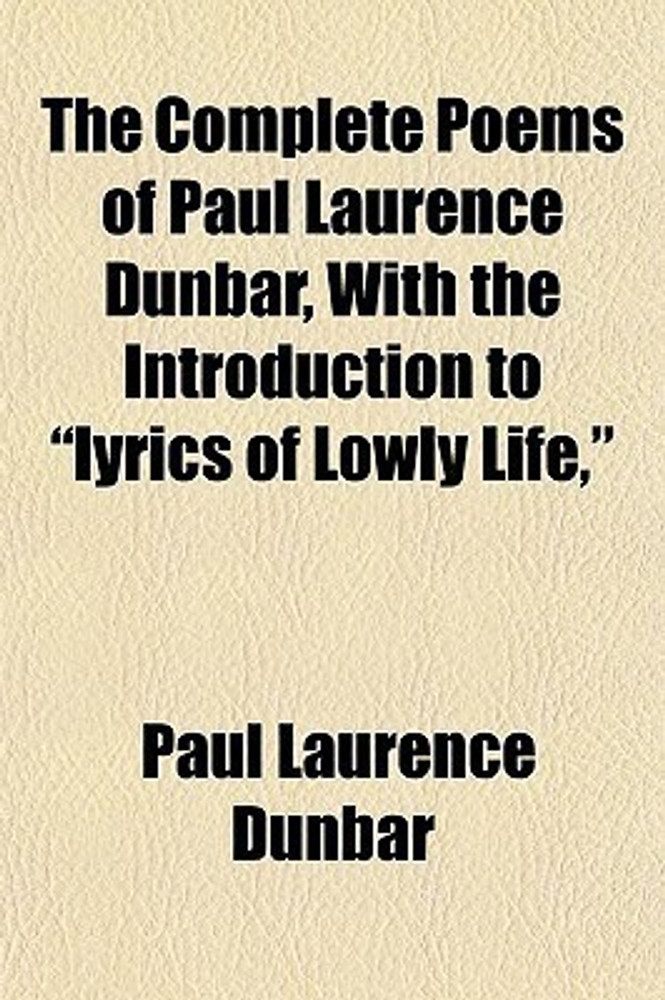 The Collected Poetry Of Paul Laurence Dunbar