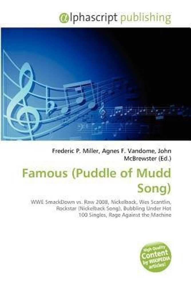 Puddle Of Mudd Famous