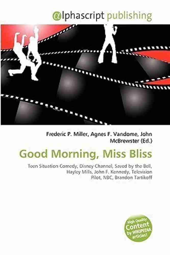Good Morning Miss Bliss Pilot