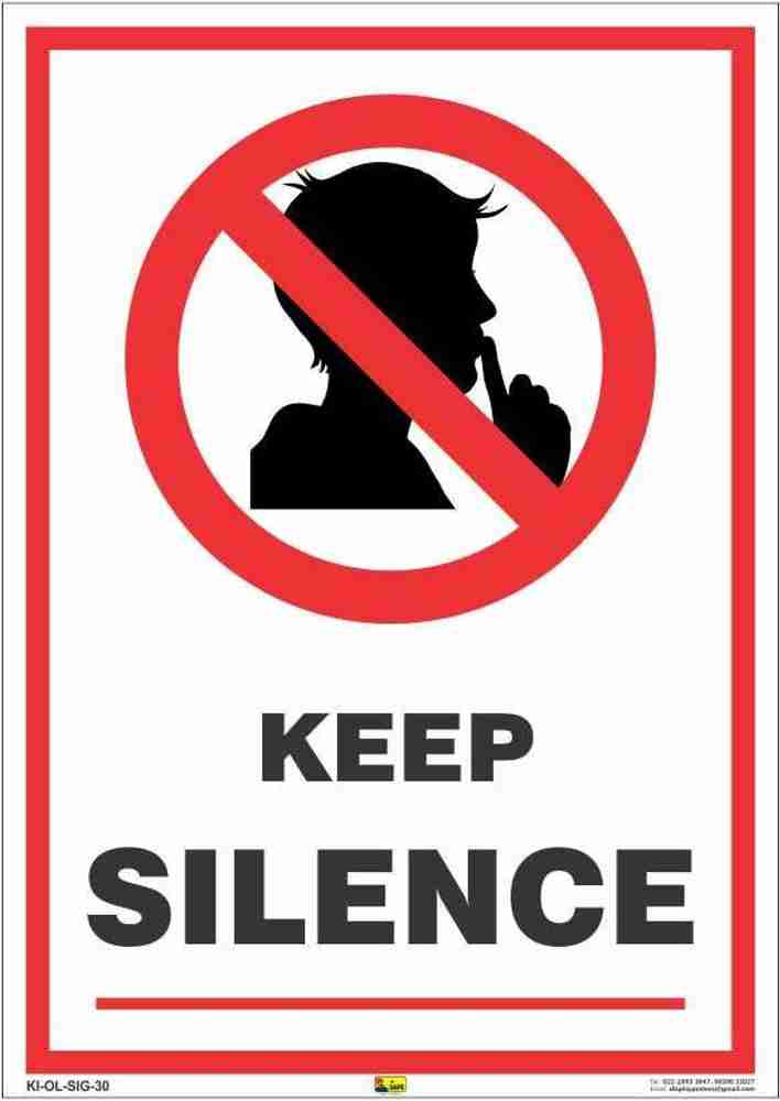 Keep Silence Sign