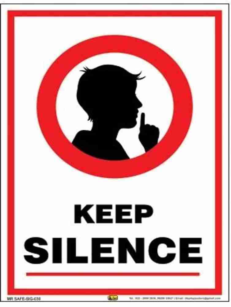 Keep Silence Sign