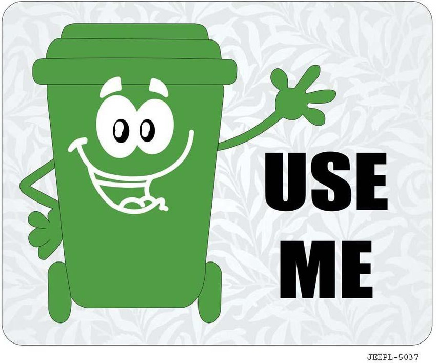 Sign Ever Use Me Dustbin Sign Board Collage Office