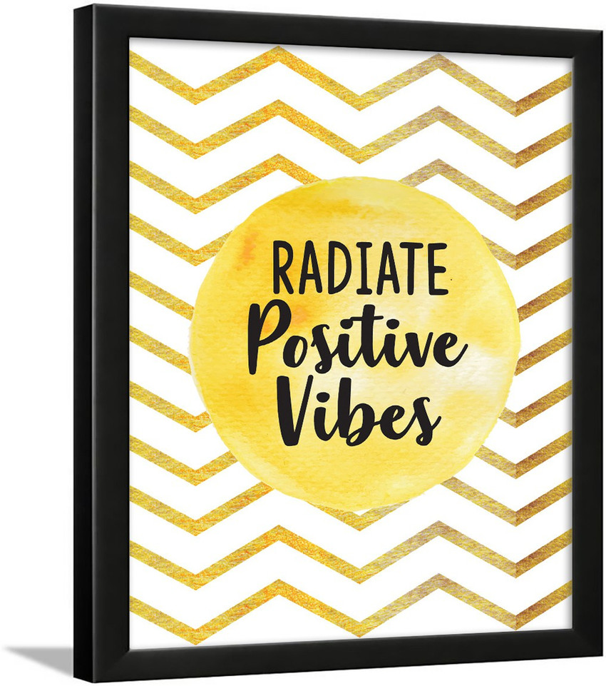Radiate Positive Vibes Quotes