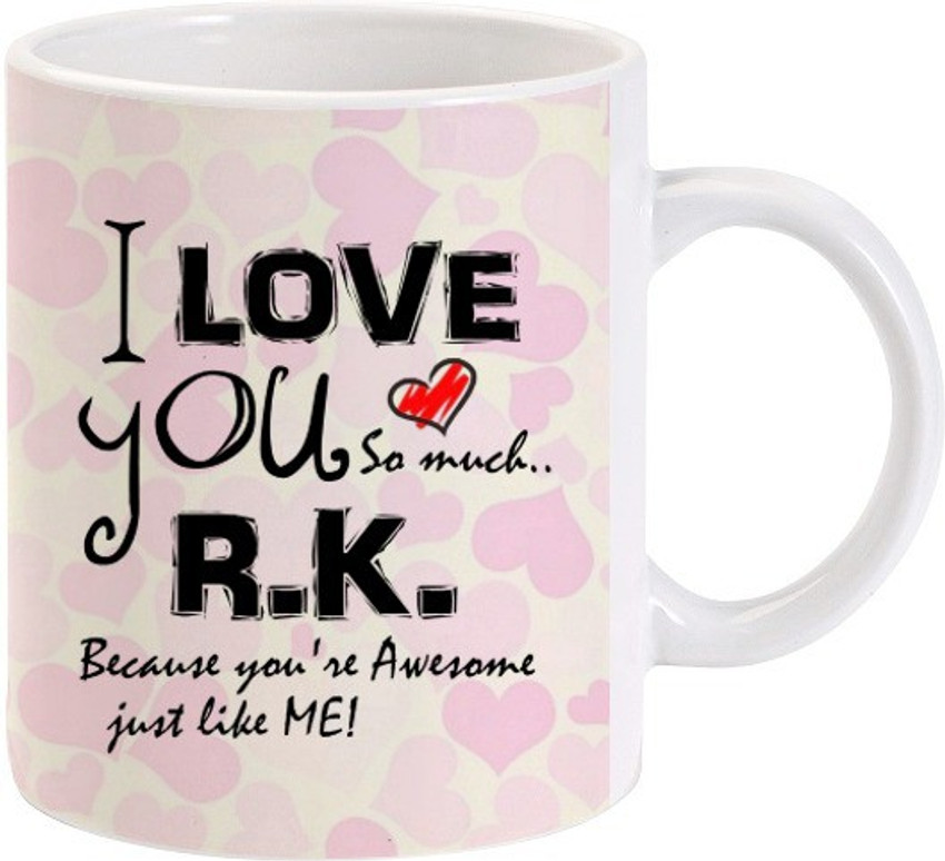 I Love You R K