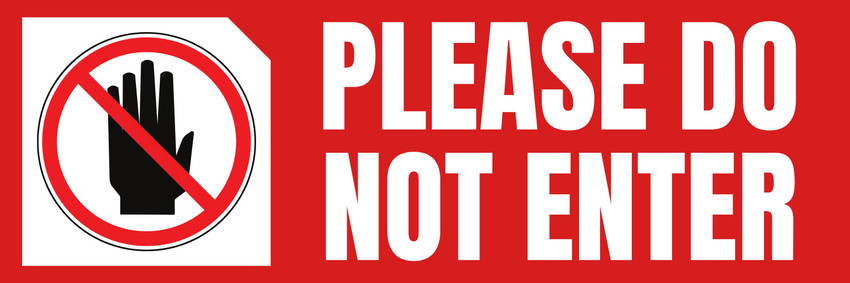 Please Do Not Enter Sign