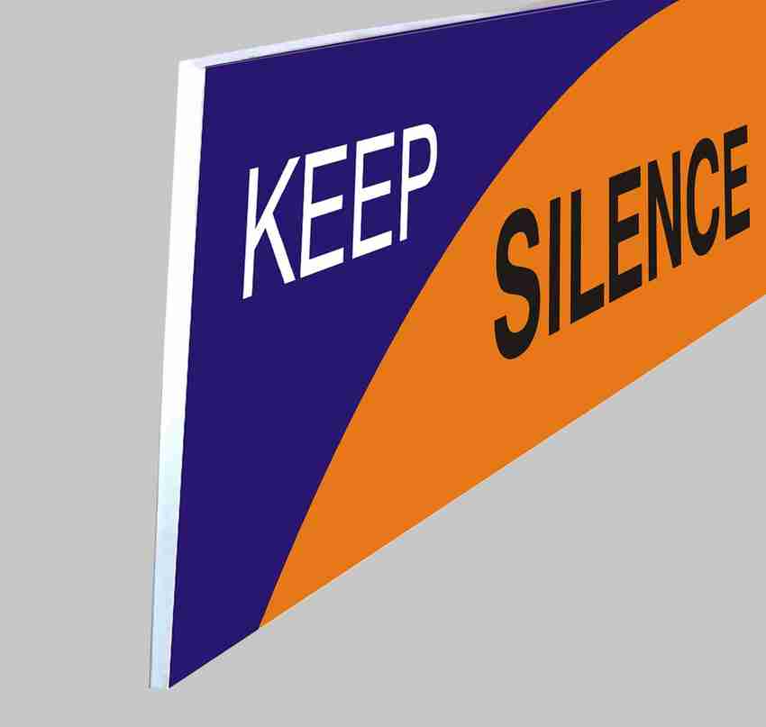 Silence Please Sign Board