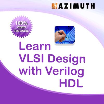 Buy Azimuth Learn VLSI Design with Verilog HDL Online Course on Flipkart | PaisaWapas.com