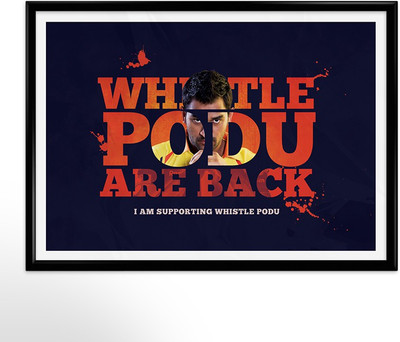 70% OFF on Whistle Podu Are Back CSK Paper Print on Flipkart ...